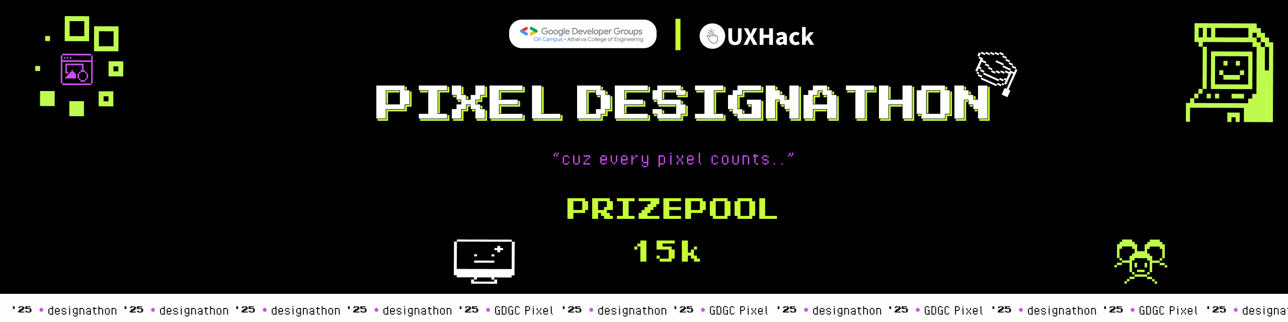 See Pixel Designathon'25 - 24hrs UI/UX Hackthon at Google Developer Groups GDG on Campus Atharva ...